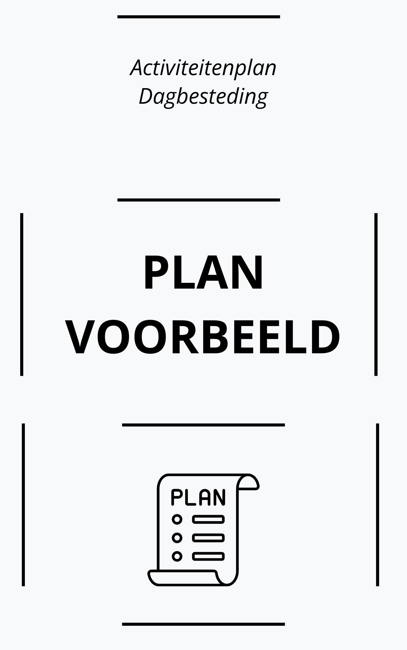 Voorbeeld Activiteitenplan Dagbesteding